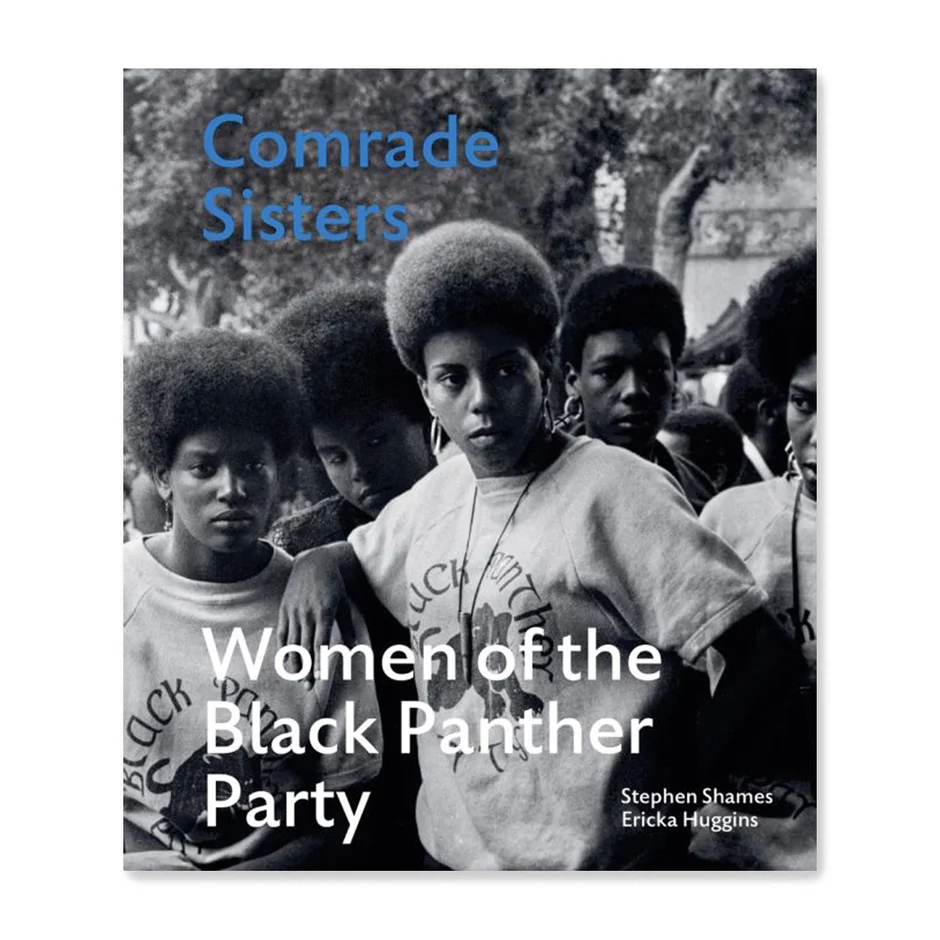 Comrade Sisters: Women of the Black Panther Party Book Celebration | Barnard Digital Humanities ...